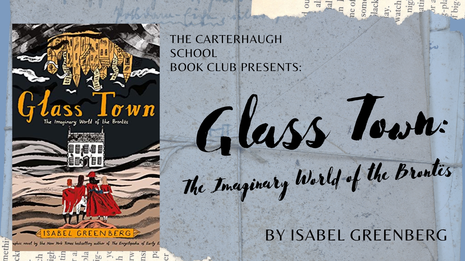 The August Book Club - Glass Town by Isabel Greenberg - The Carterhaugh ...