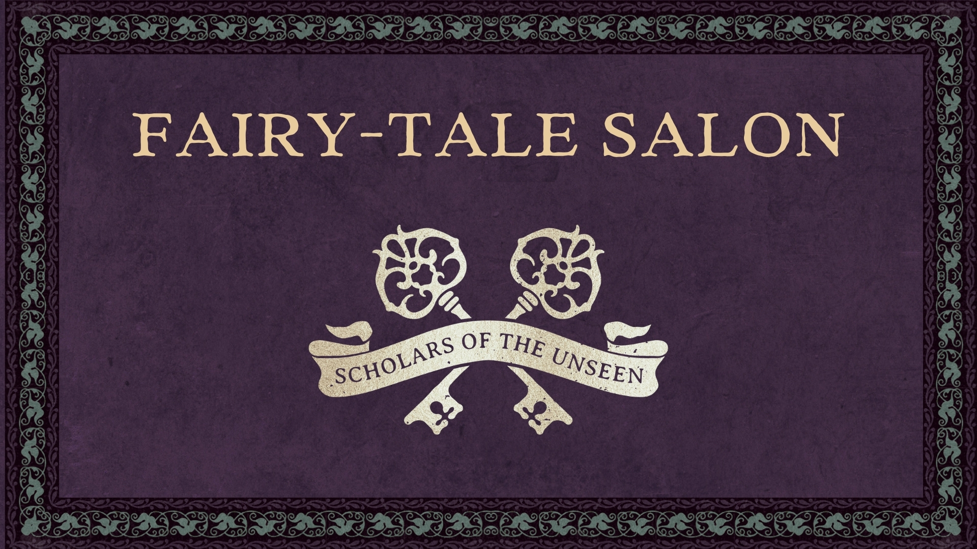 Our Digital Fairy-Tale Salon - The Carterhaugh School of Folklore and ...